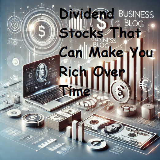 Dividend Stocks That Can Make You Rich Over Time | Aasai